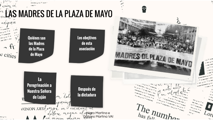 Las Madres de la Plaza de Mayo by Martina Nigro on Prezi