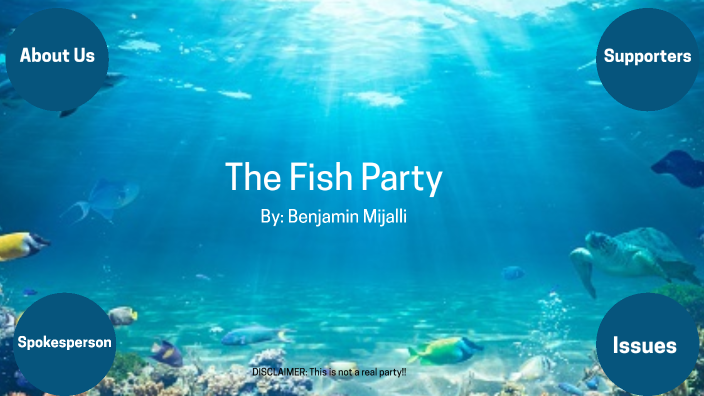 The Fish Party by Benjamin Mijalli on Prezi