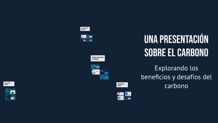 Una presentación sobre el carbono by Siham Magroud on Prezi