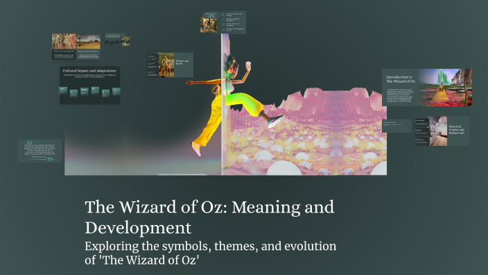 The Wizard of Oz: Meaning and Development by Novella Ferri on Prezi