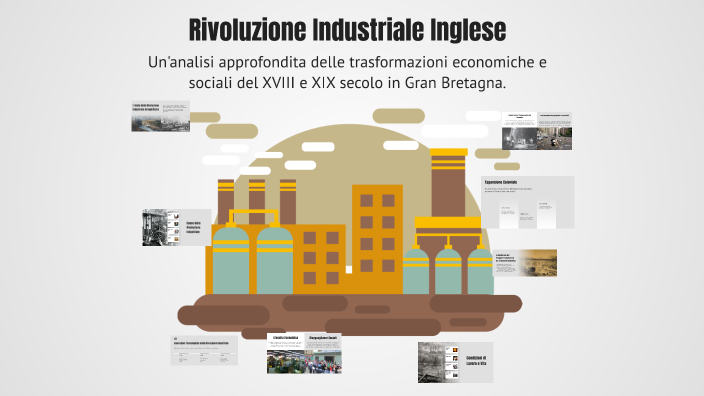 Rivoluzione Industriale Inglese by sara Mocci on Prezi
