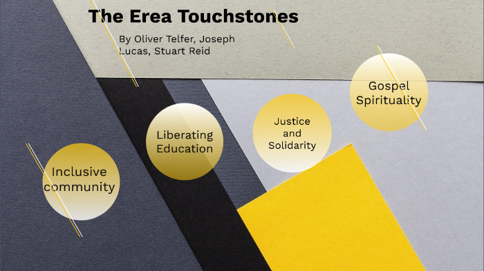 The Erea Touchstones by Oliver Telfer on Prezi