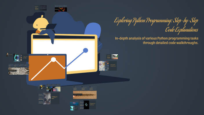 Exploring Python Programming: Step-by-Step Code Explanations by Suman Dalai on Prezi