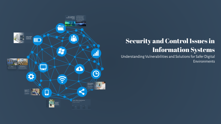 Security and Control Issues in Information Systems by Kyle Russell ...
