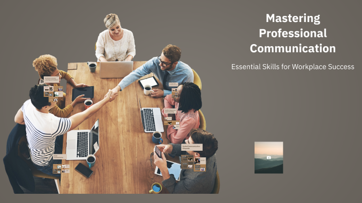 Mastering Professional Communication by Destiny Trejo on Prezi