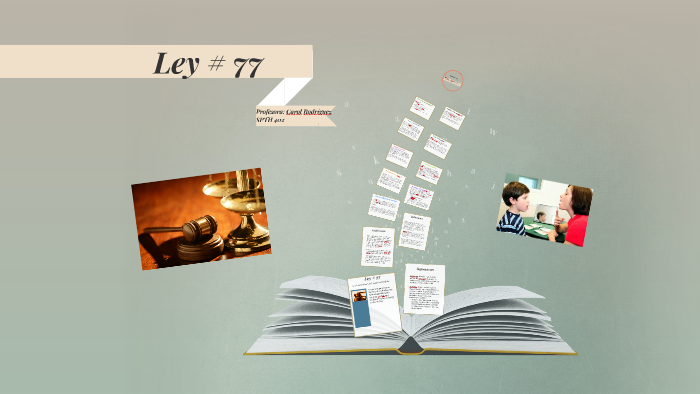 Ley # 77 by Carol Rodríguez on Prezi