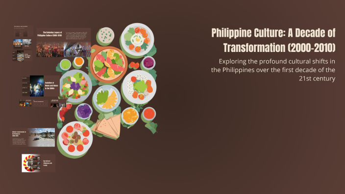 Philippine Culture: A Decade of Transformation (2000-2010) by Begie Boy ...