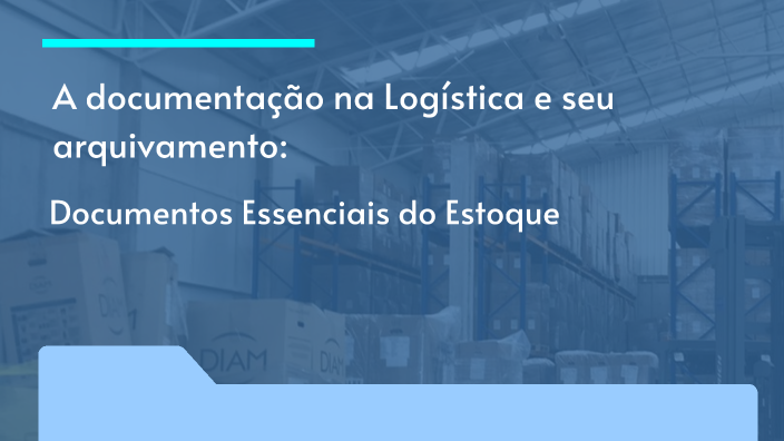 Gestão Logística e Documentação by Larissa Gastmann on Prezi