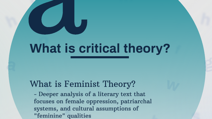 Critical Theory in Literature by Caroline Wamsley on Prezi