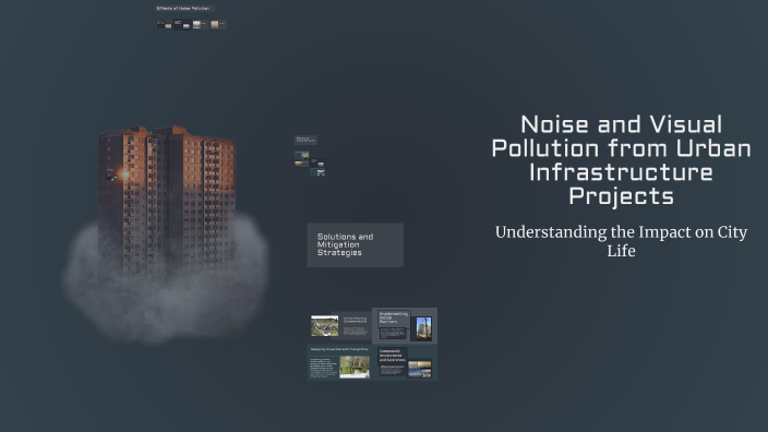 Noise and Visual Pollution from Urban Infrastructure Projects by عمرو ...