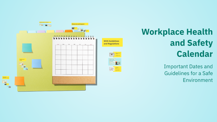 Workplace Health and Safety Calendar by Richard Knowles on Prezi