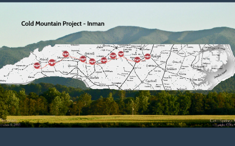 Cold Mountain Project - Inman by Joshua Jeffery on Prezi