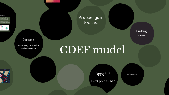 CDEF Model Implementation by Ludvig Tasane on Prezi