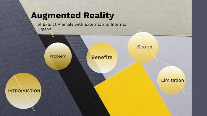 Augmented Reality of Extinct Animals with its Internal and External Organs by Rindayle Garcia ...