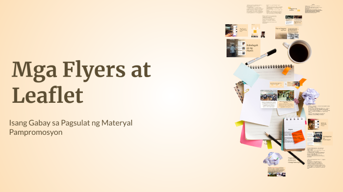 Mga Flyers at Leaflet by GRACELYN PEDROSA on Prezi