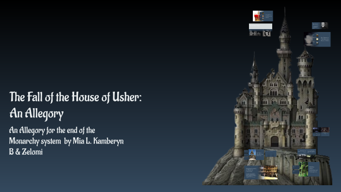 The Fall of the House of Usher: An Allegory by Hearts Love on Prezi