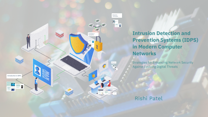 Intrusion Detection and Prevention Systems (IDPS) in Modern Computer ...