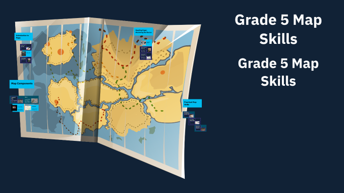 Grade 5 Map Skills by Saajal Sarjoo on Prezi
