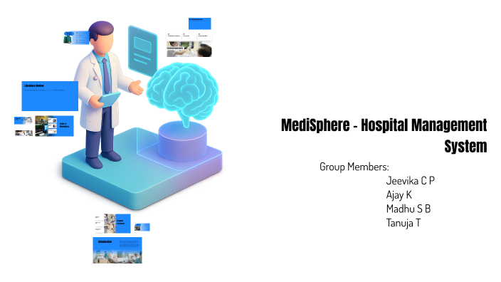 MediSphere - Hospital Management System by Madhu Bevoor on Prezi