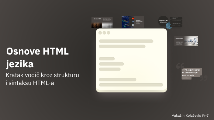 Osnove HTML jezika by Vukasin Kojasevic on Prezi