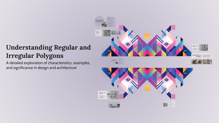 Understanding Regular and Irregular Polygons by Adam cosme on Prezi