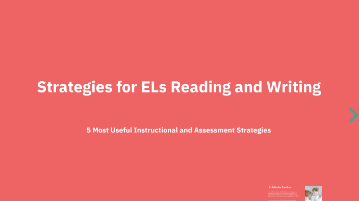 Strategies for ELs Reading and Writing by Manny Lara on Prezi