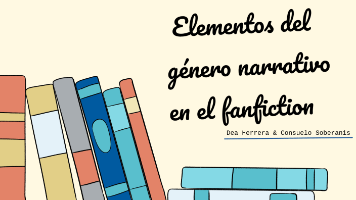 ADA 2. Elementos del género narrativo en el fanfiction by dean herrera ...