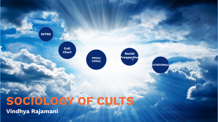 Sociology of Cults by Vindhya Raj on Prezi