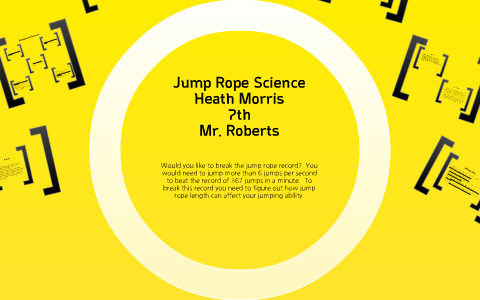 Jump Rope Science by Heath Morris on Prezi