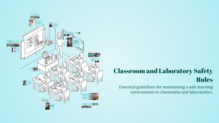 Classroom and Laboratory Safety Rules by Covidiot TV on Prezi