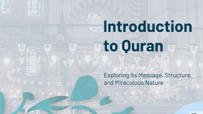 Introduction to Quran by Mas Siddiqui on Prezi