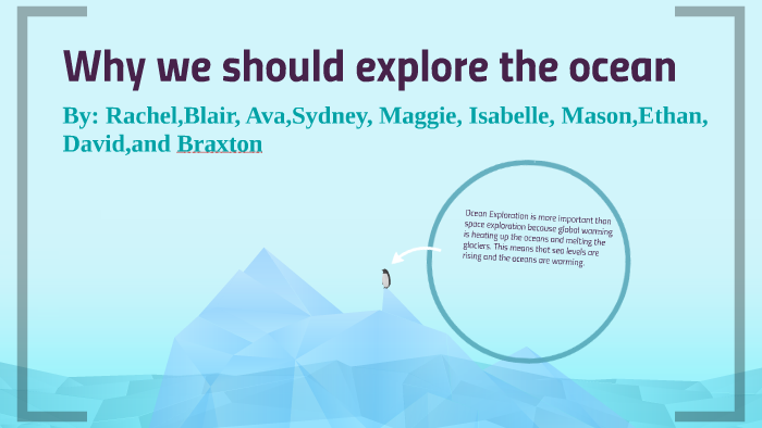 Why we should explore the ocean by Rachel Jay on Prezi