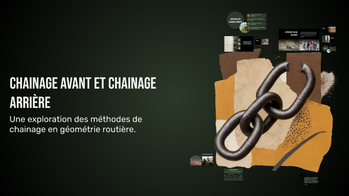 Chainage Avant et Chainage Arrière by Ameni Gabtni on Prezi