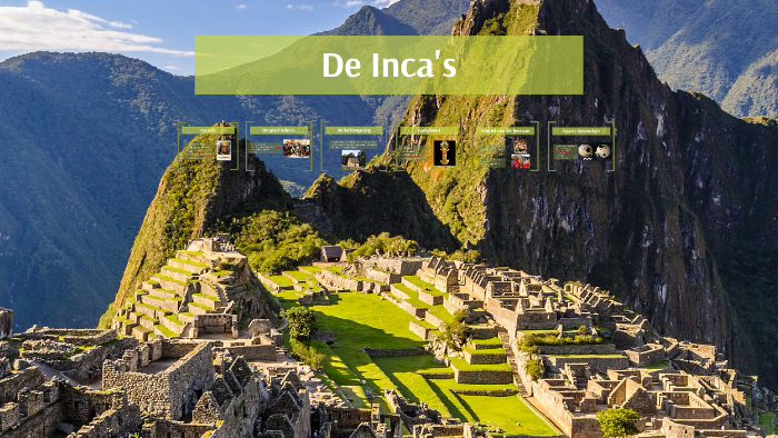 De Inca's by chinouk plaat on Prezi