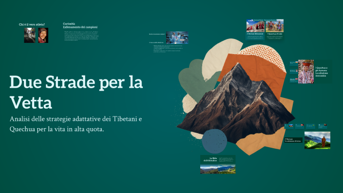 Due Strade per la Vetta by tommaso silvestrini on Prezi