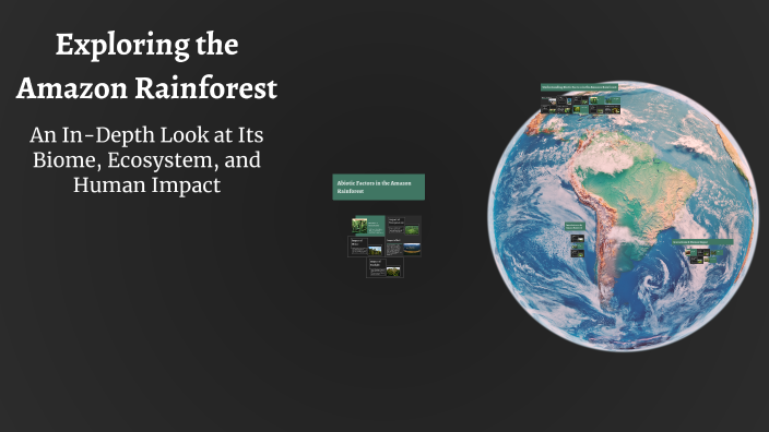 Exploring the Amazon Rainforest by Zachary MacKenzie on Prezi