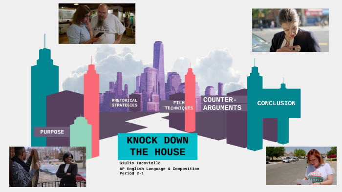 "Knock Down the House" Presentation by Giulio Iacoviello on Prezi
