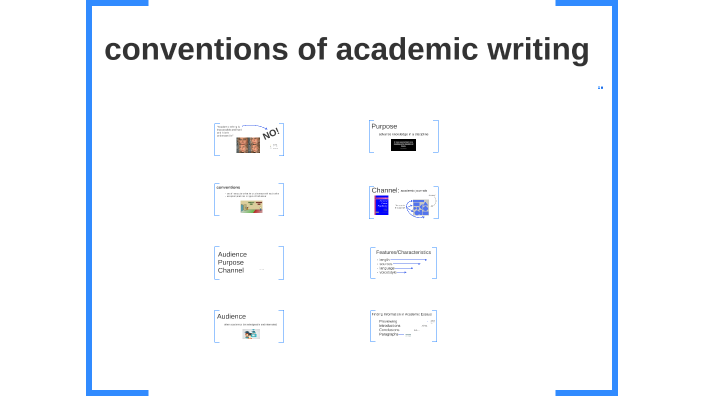 Conventions of academic writing by N vO on Prezi