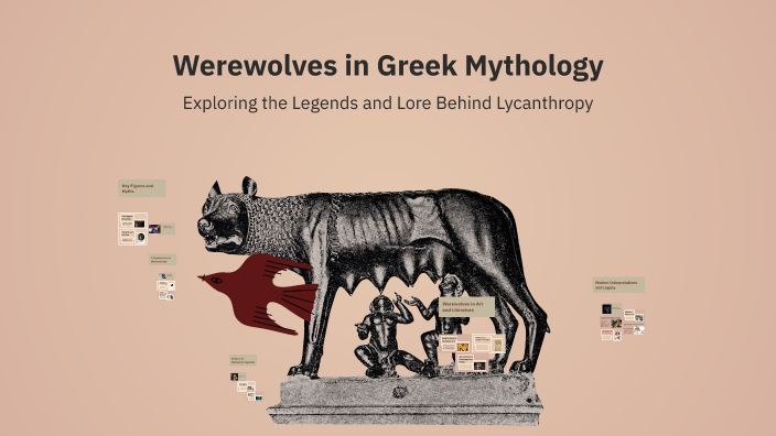Werewolves in Greek Mythology by Muntadher Al-Rubaye on Prezi