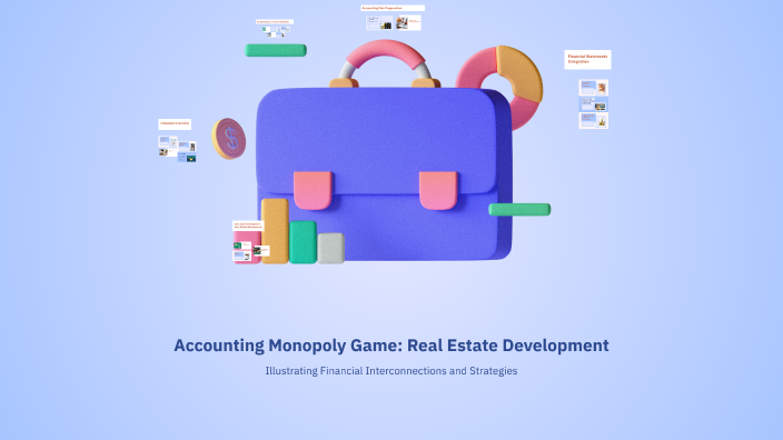 Accounting Monopoly Game: Real Estate Development by lilya amirkhanyan ...