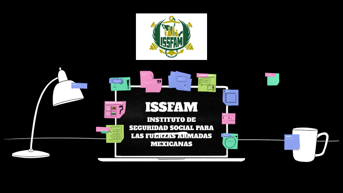ISSFAM INSTITUTO DE SEGURIDAD SOCIAL PARA LAS FUERZAS ARMADAS MEXICANAS ...