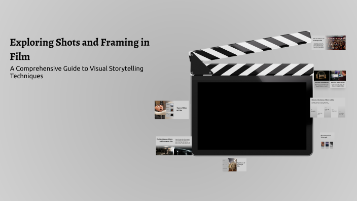 Exploring Shots and Framing in Film by Nathaniel Saxon on Prezi