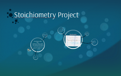 Stoichiometry Project by Oceane Andreis on Prezi