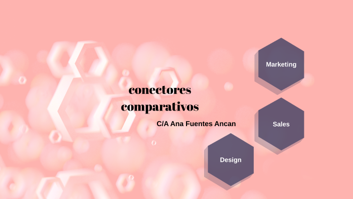 conectores comparativos by Ana Fuentes on Prezi