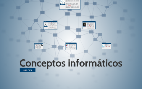 Conceptos informaticos by Brian Gonzalez on Prezi