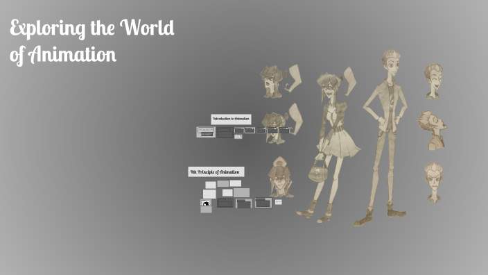Exploring the World of Animation by april orosco on Prezi