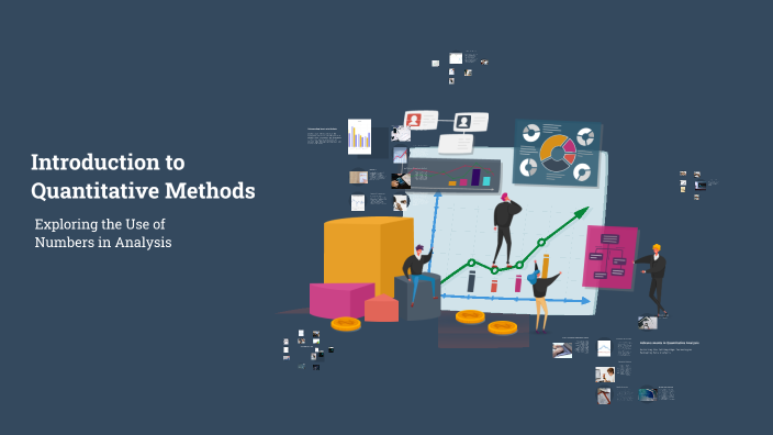 Introduction to Quantitative Methods by Kclyn De Chavez on Prezi