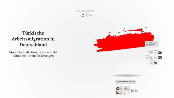 Türkische Arbeitsmigration in Deutschland by Franka Rapp on Prezi