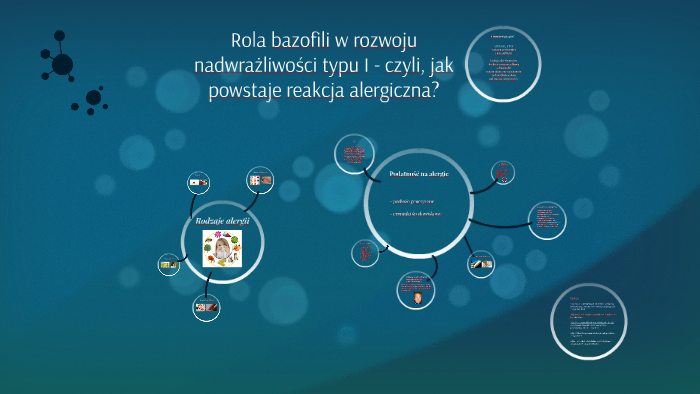 Rola bazofili w rozwoju nadwrażliwości typu I - czyli, jak p by Maja ...