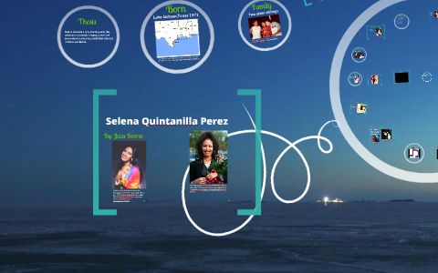 Selena by Julia Boorse on Prezi